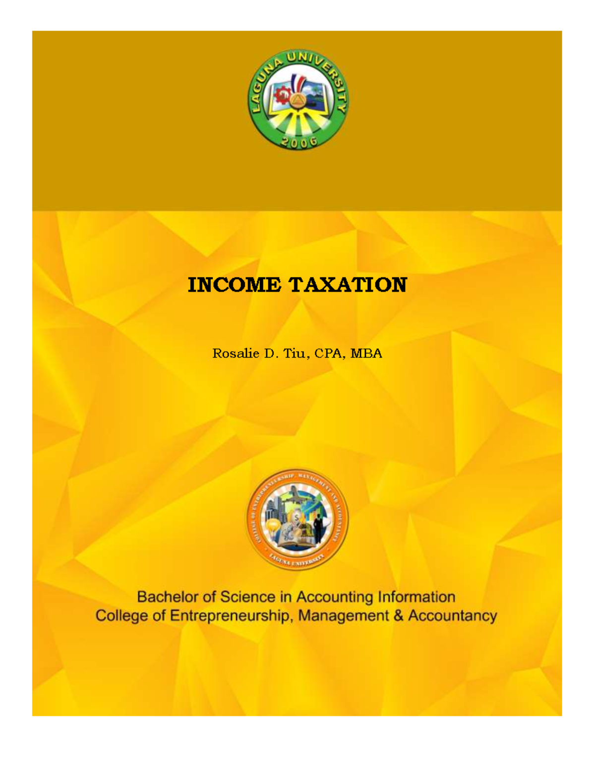 TAX1 Income Taxation Prelim - INCOME TAXATION Rosalie D. Tiu, CPA, MBA ...