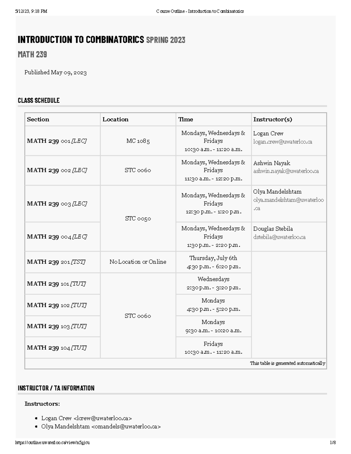 Course Outline - INTRODUCTION TO COMBINATORICS SPRING 2023 MATH 239 Published May 09, 2023 CLASS ...