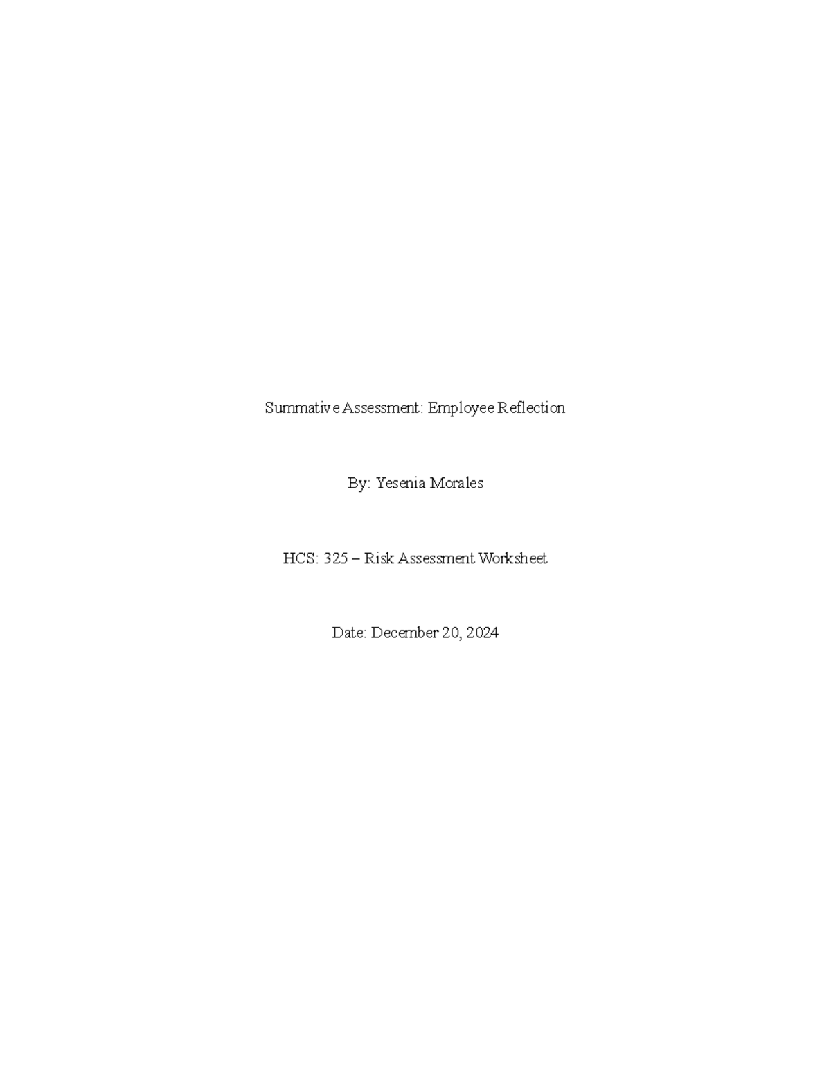 HCS: 325 - Summative Assessment: Employee Reflection & Risk Factors ...