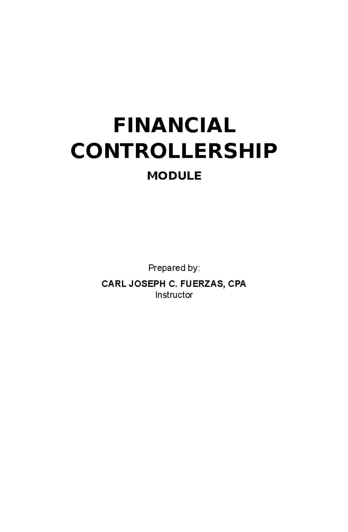 Financial Controllership Module - FINANCIAL CONTROLLERSHIP ...