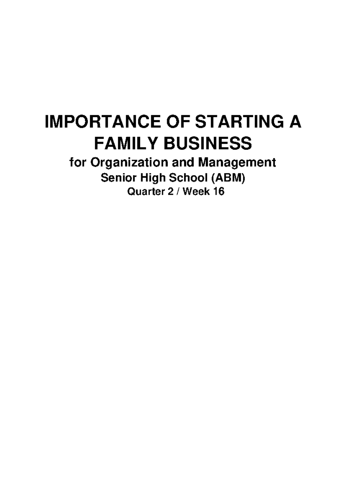 Lesson 16 - Importance of Starting a Family Business (ABM) - Studocu