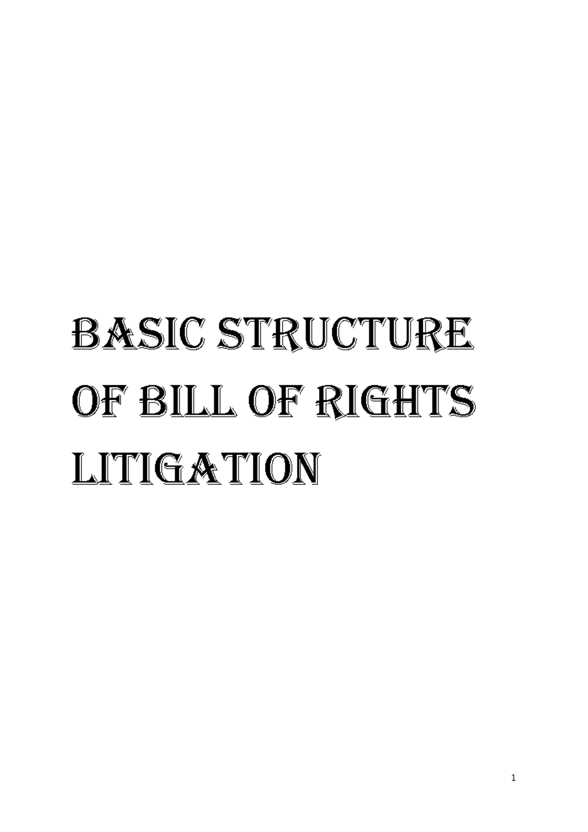 Basic Structure of Bill of Rights Litigation: Topic 1 Overview - Studocu