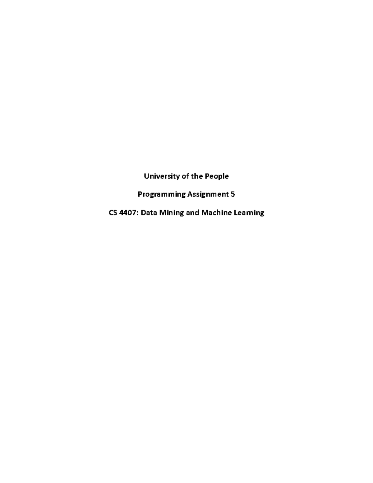 CS 4407: Data Mining - Programming Assignment 5 Guide - Studocu