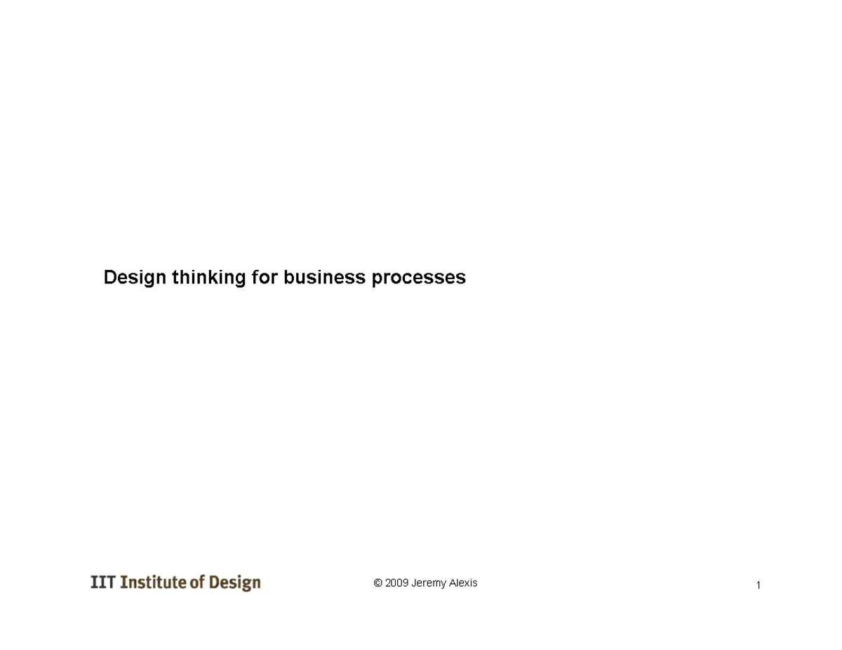 Design Thinking for Business Processes: A 2009 Overview - Studocu