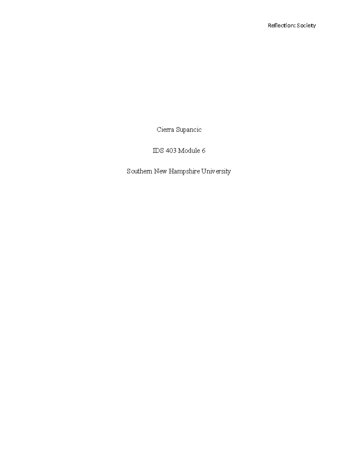 IDS 403 Module 6 Reflection: The Impact of Social Media on Society ...