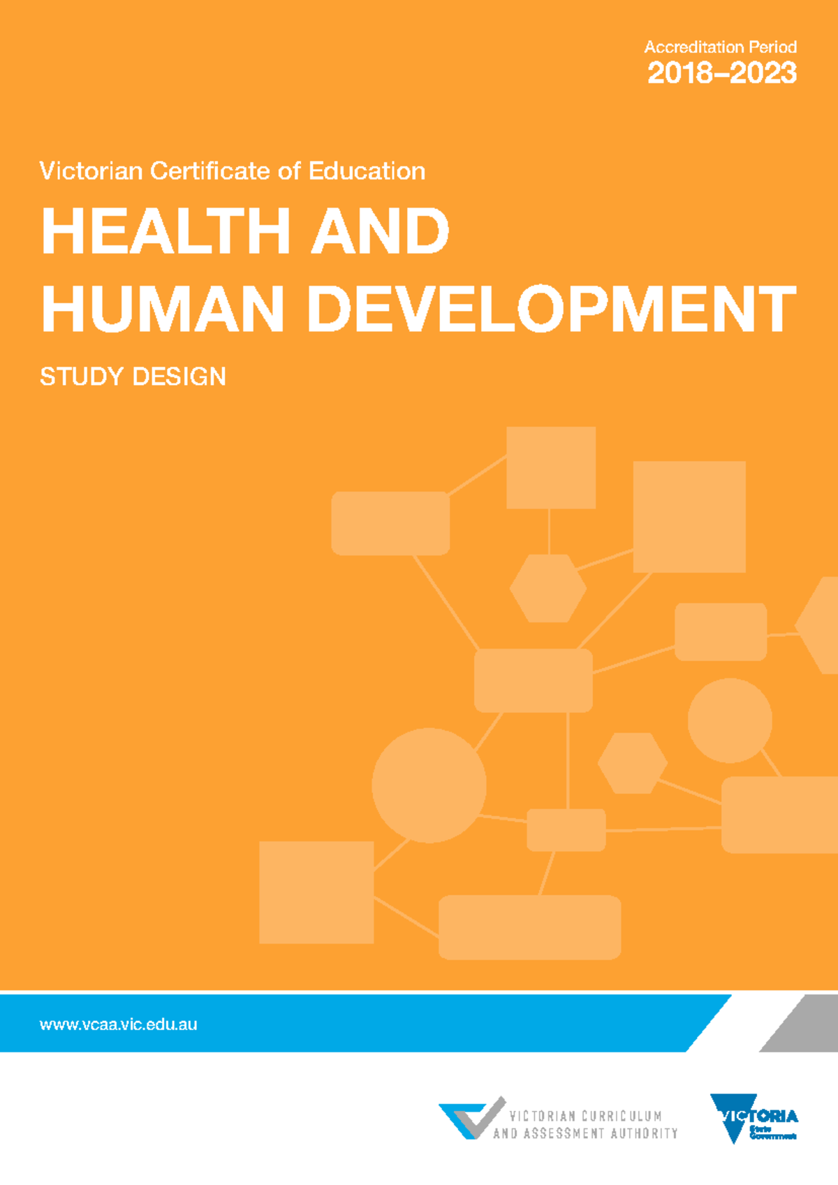 VCE Health & Human Development Study Design (2018-2023) Overview - Studocu