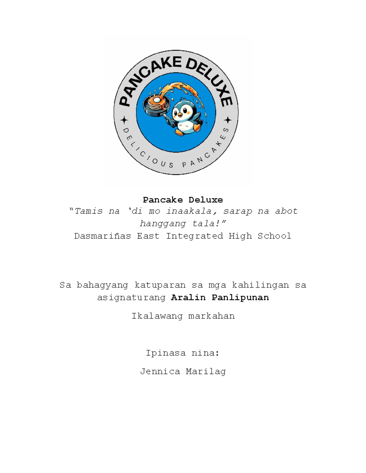 Business-Proposal-Pancake Deluxe - Pancake Deluxe “Tamis na ‘di mo ...