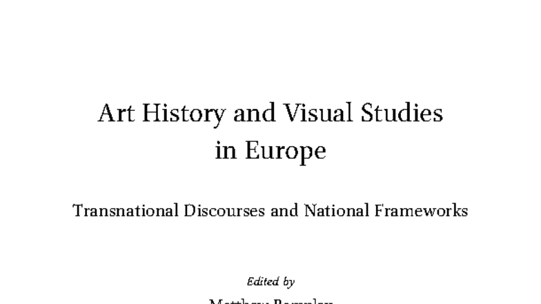 Art History and Visual Studies in Europe: Transnational Perspectives ...