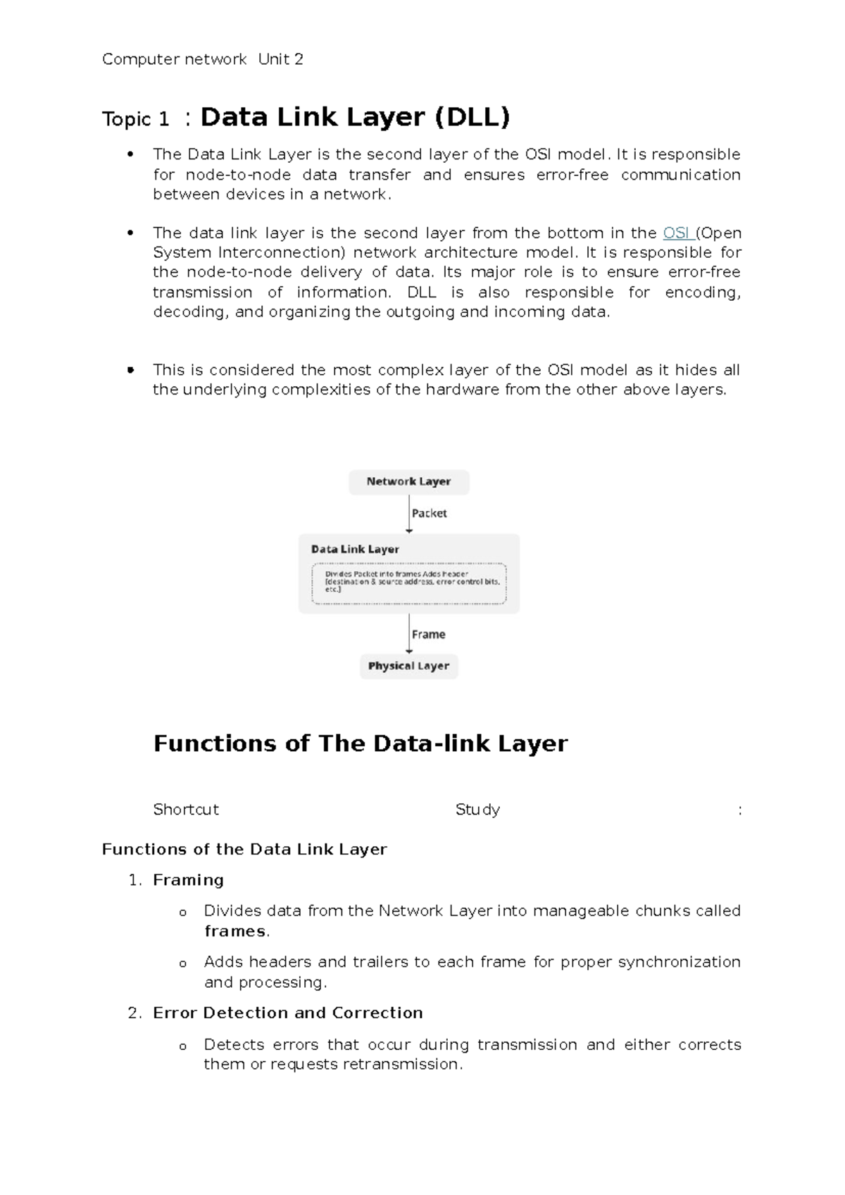 Unit 2 Networkd - Topic 1 : Data Link Layer (DLL) The Data Link Layer is the second layer of the ...