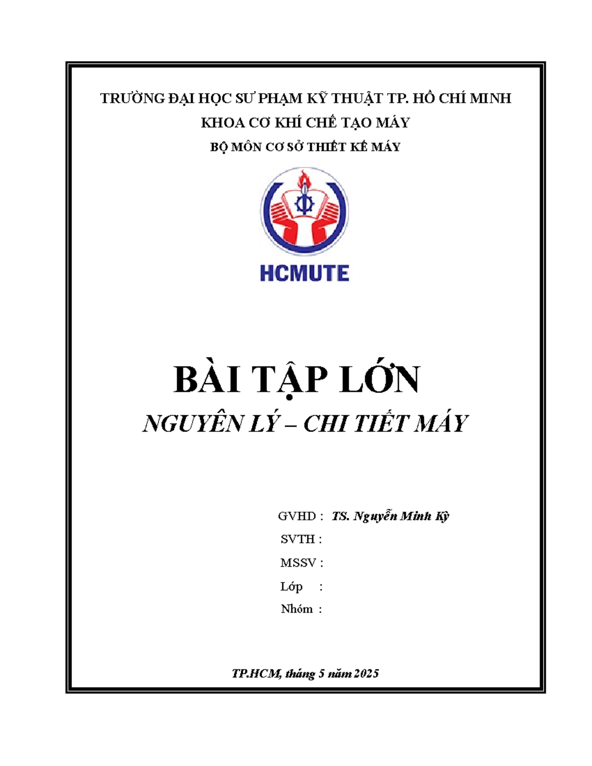Mẫu trang bìa BTL NL-CTM cho bài tập lớn nguyên lý chi tiết máy - Studocu
