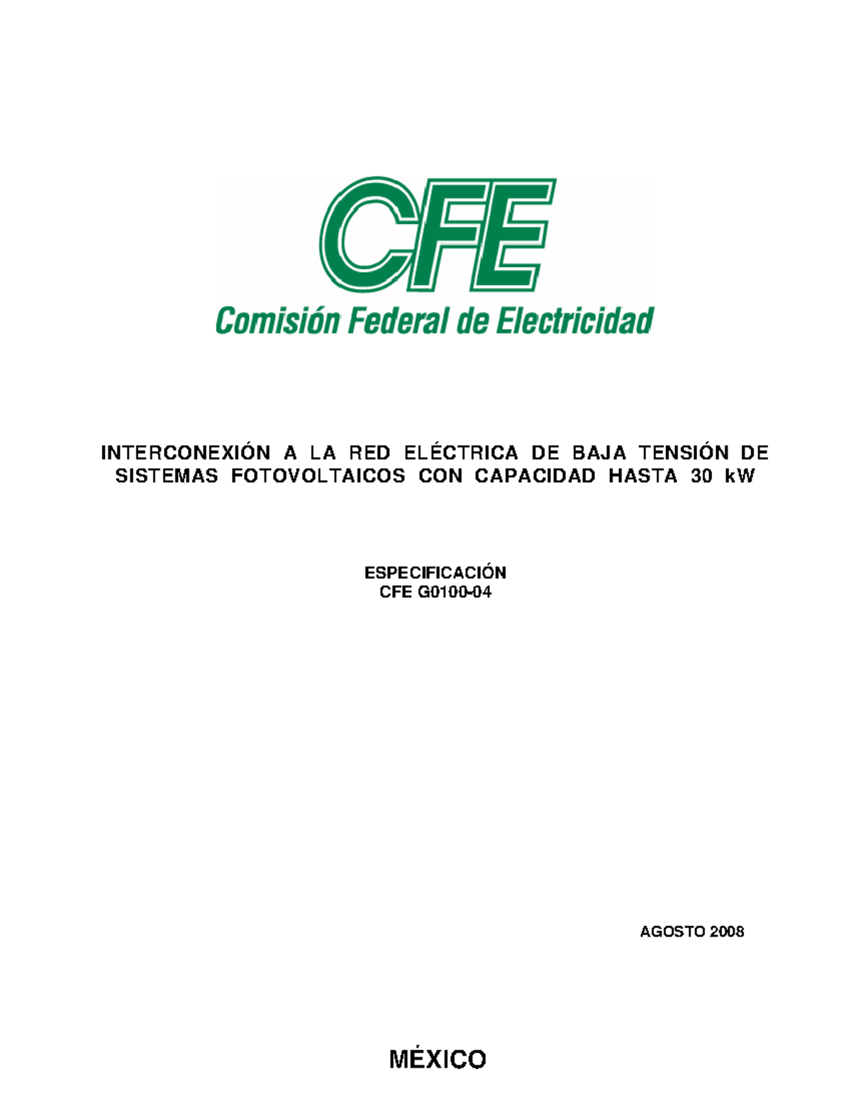 G0100-04 - especificaciones para sistemas interconectados a CFE - MÉXICO INTERCONEXIÓN A LA RED ...