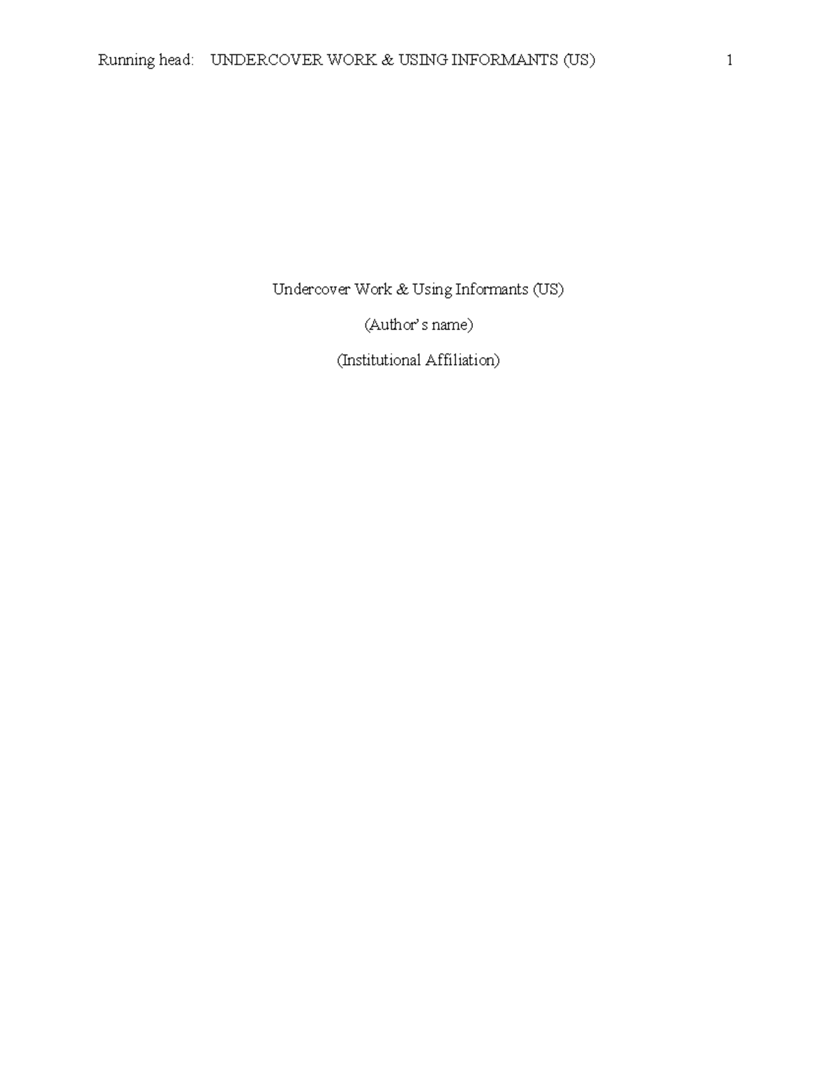 Undercover Work Using Informants: Ethical Issues in Criminal Justice ...