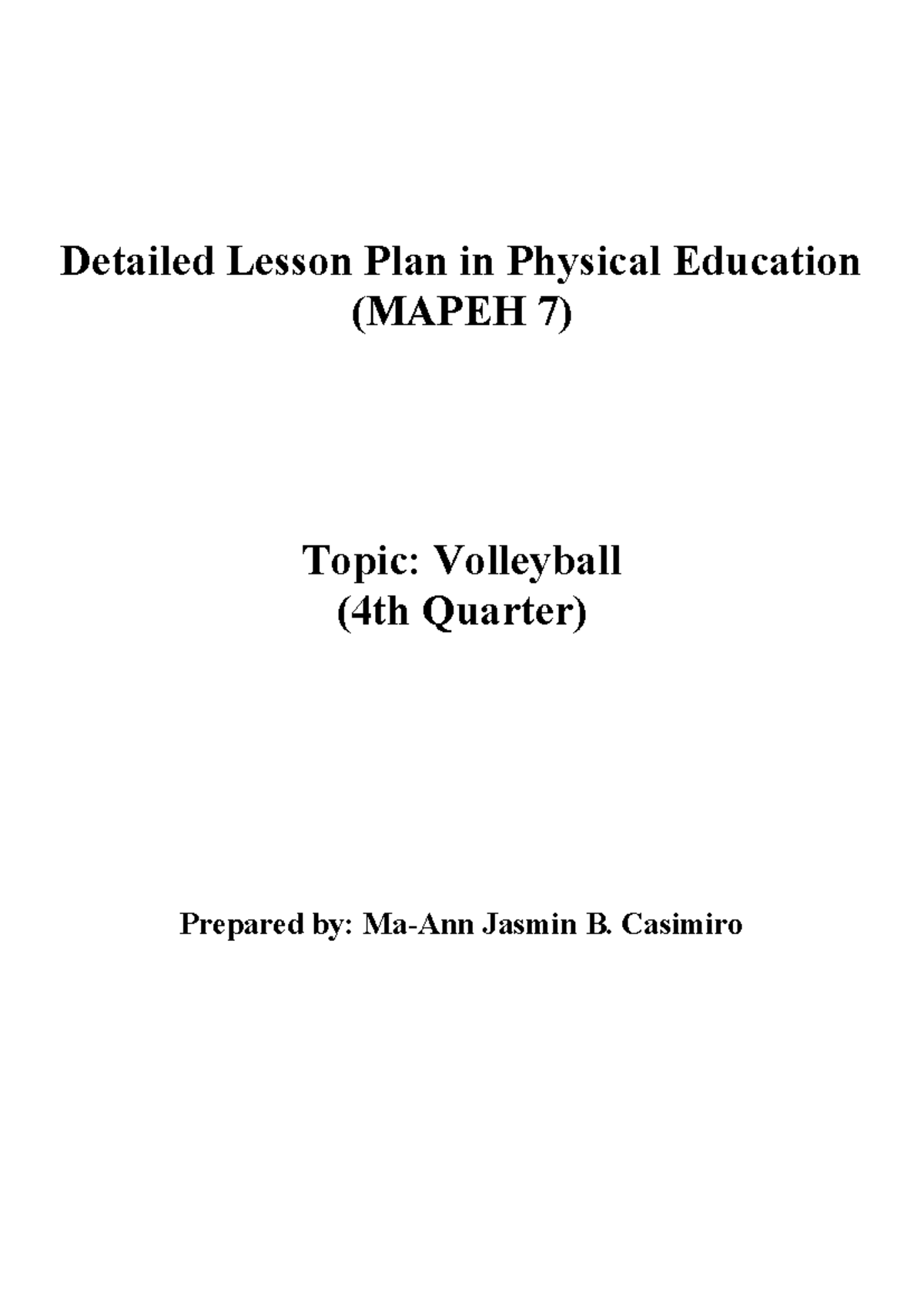 Detailed Lesson Plan for Volleyball (MAPEH 7 - 4th Quarter) - Studocu