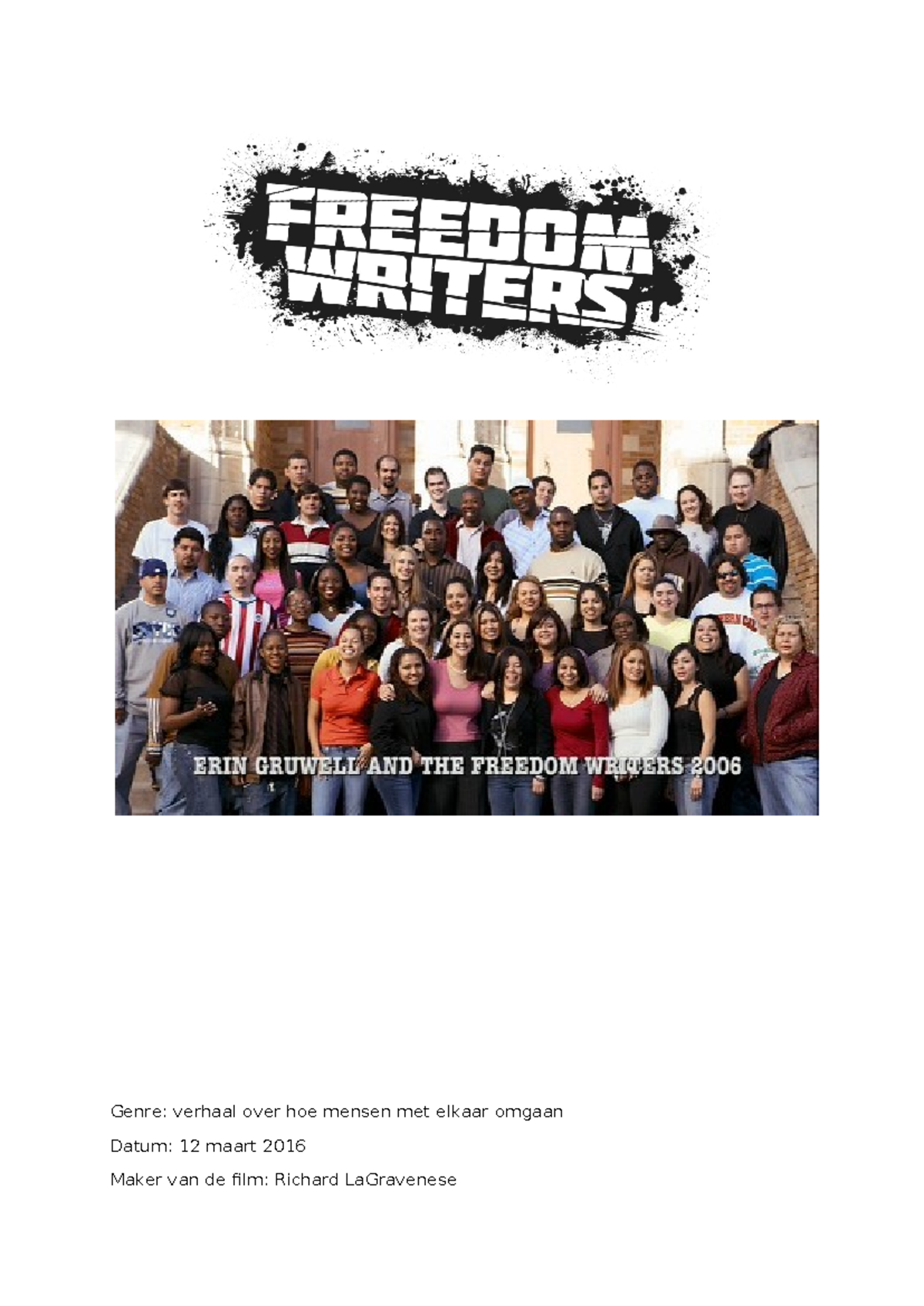 Filmverslag: De Impact van Erin Gruwell in Freedom Writers - Studocu