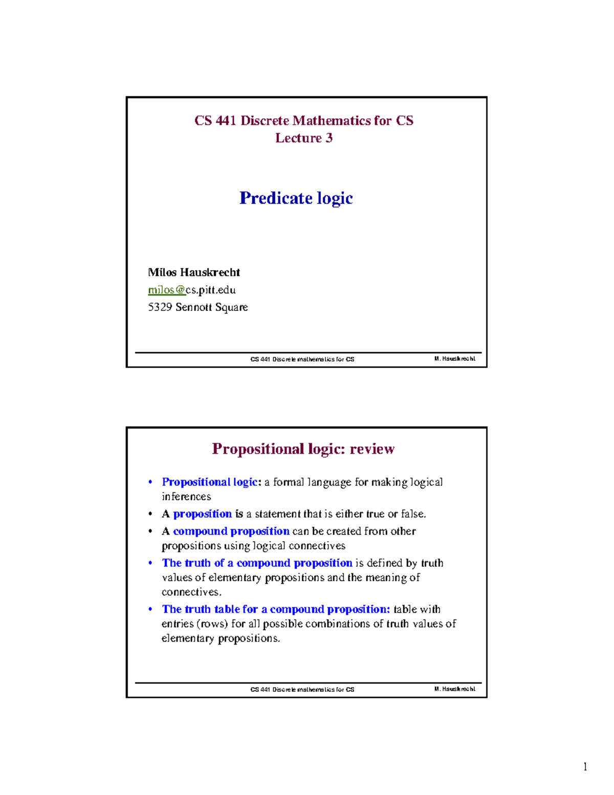 CS 441 Discrete Mathematics for CS Lecture 3: Predicate Logic Overview ...