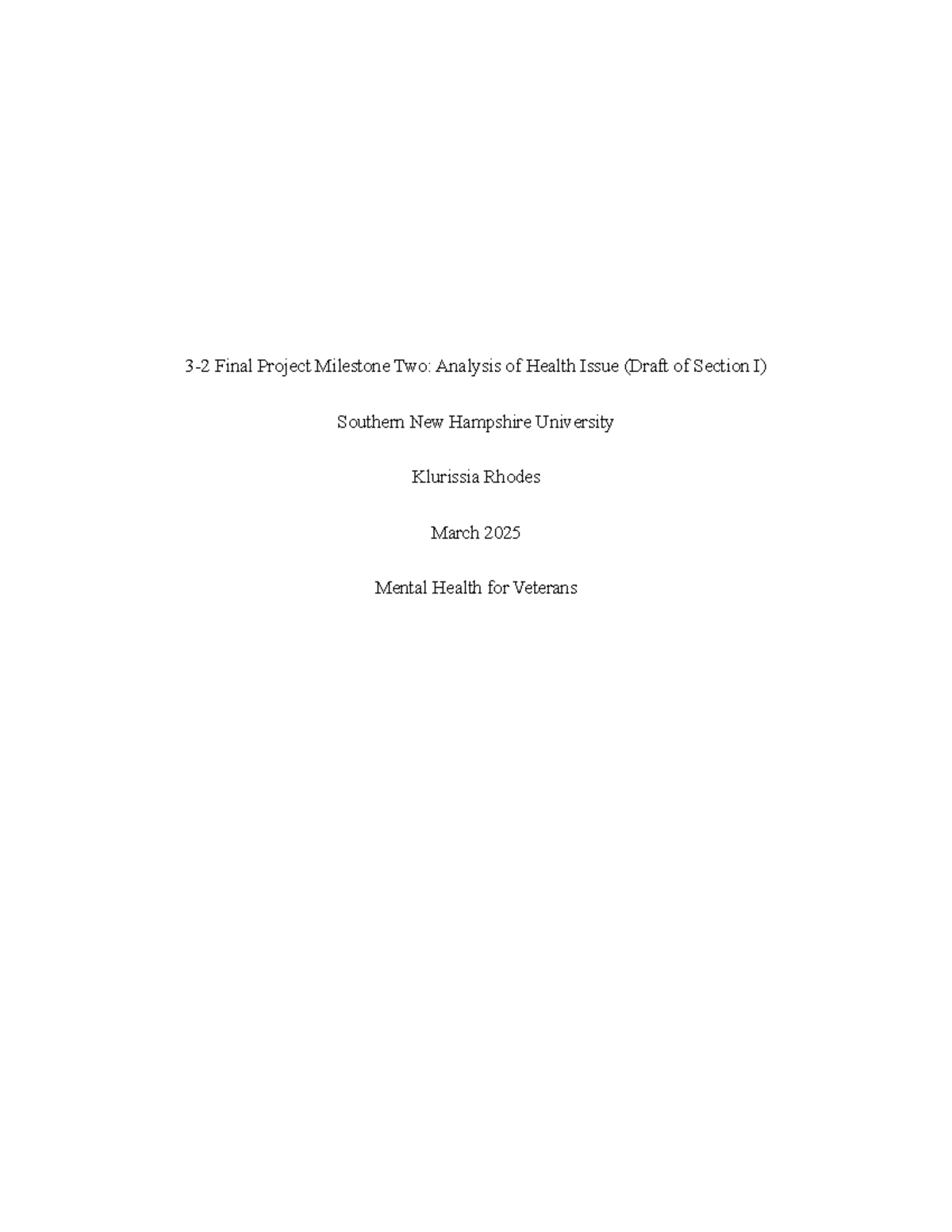 HCM 320 Short Paper 4 - Socioeconomic Barriers to Veteran Mental Health ...