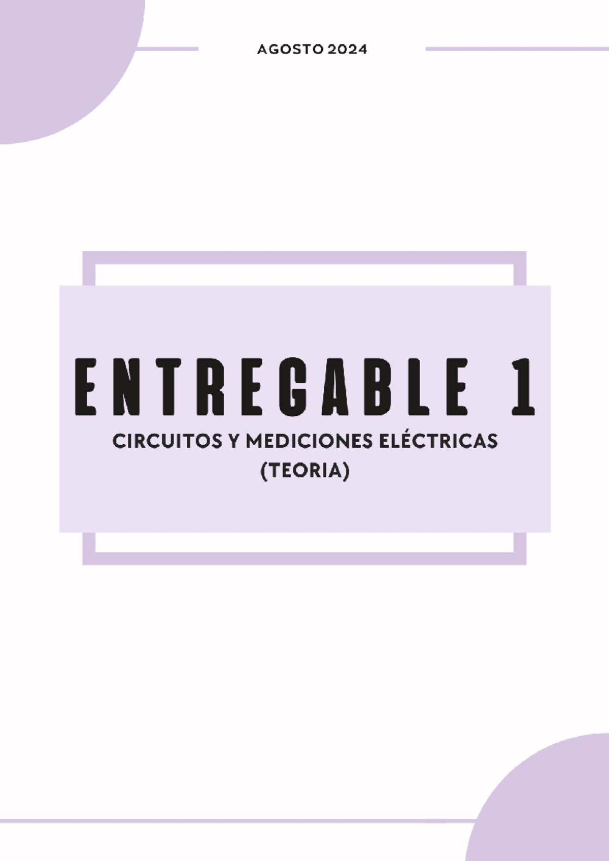 Entregable 1: Teoría de Circuitos y Mediciones - Ciclo 2 - Studocu