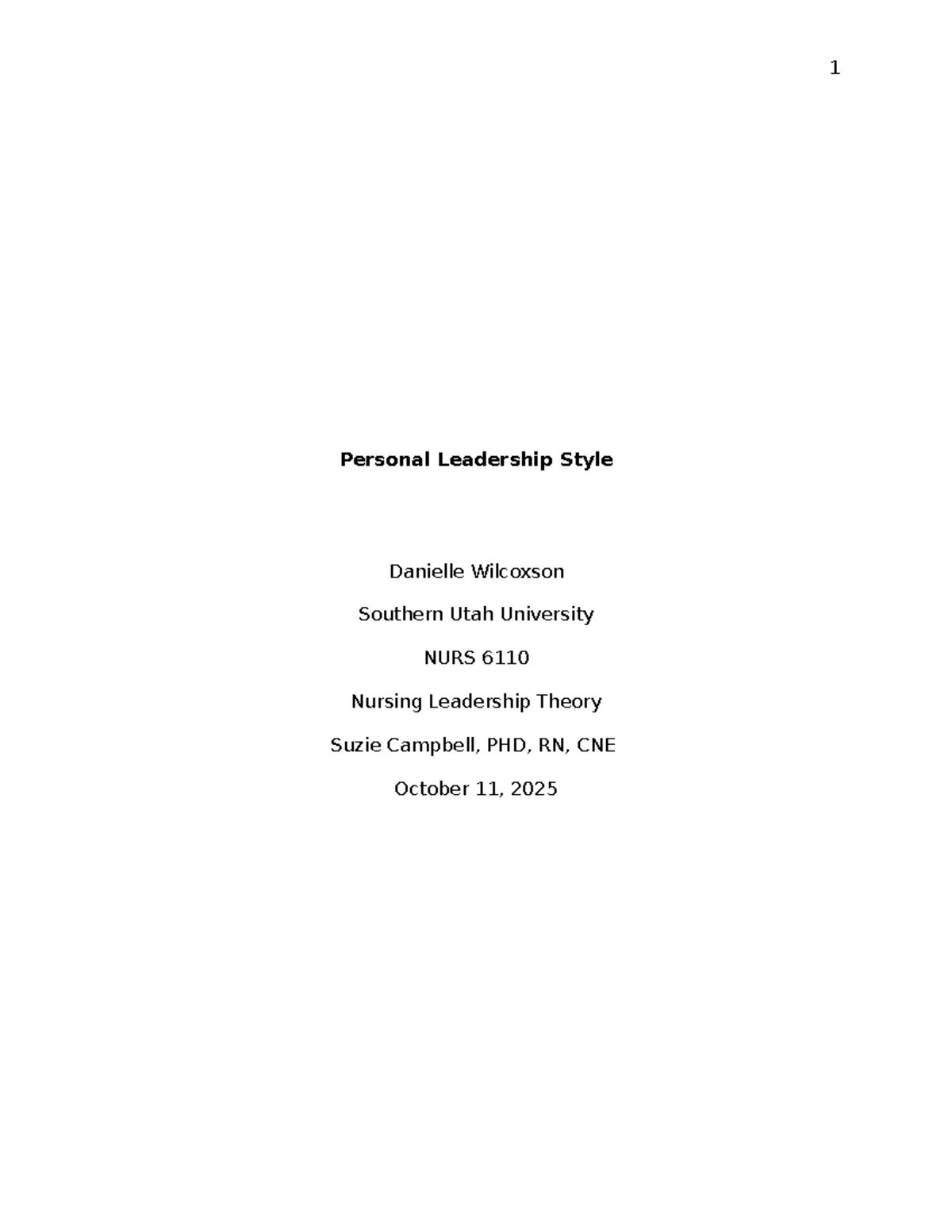 NURS 6110 Personal Leadership Style Reflection by Danielle Wilcoxson ...