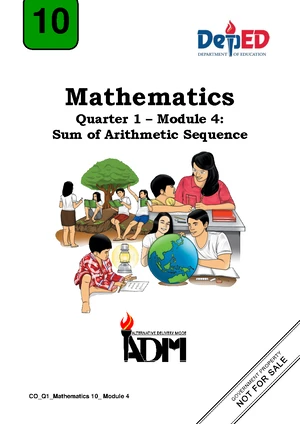 Mathematics 10: Quarter 1 - Module 4 on Arithmetic Sequence Sum - Studocu