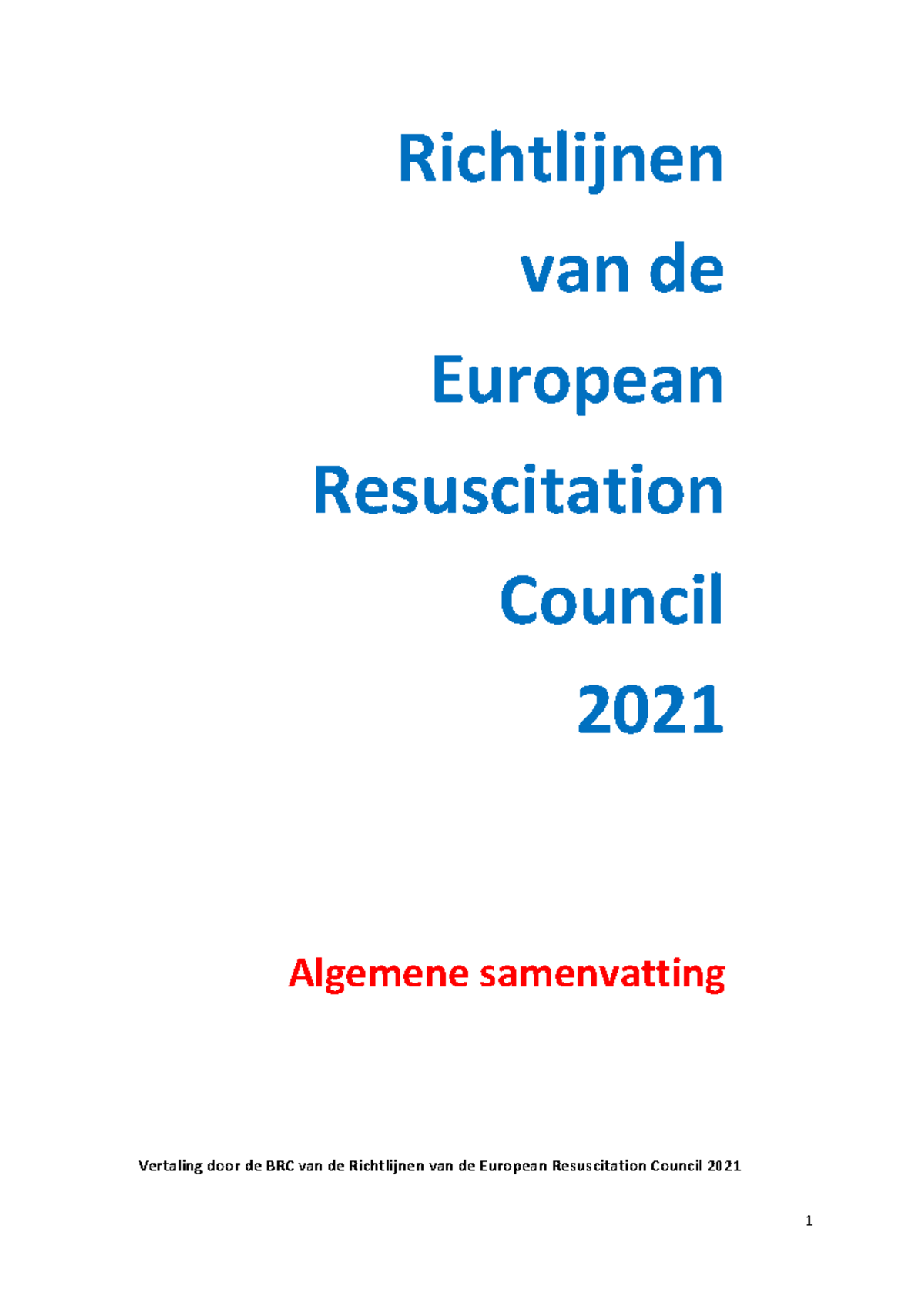 2021 ERC Richtlijnen: Algemene Samenvatting en Belangrijkste Inzichten ...