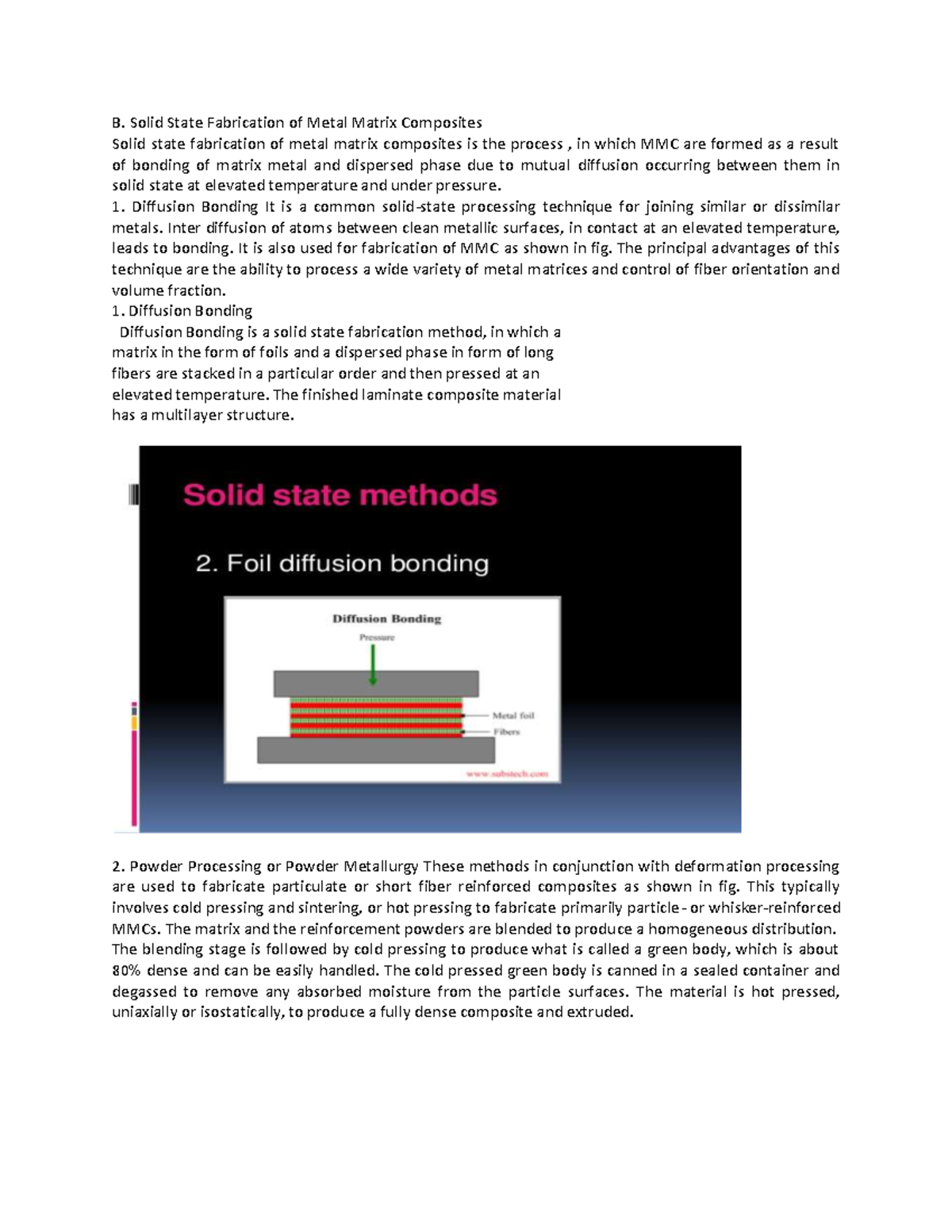Powder metallurgy technique - B. Solid State Fabrication of Metal ...