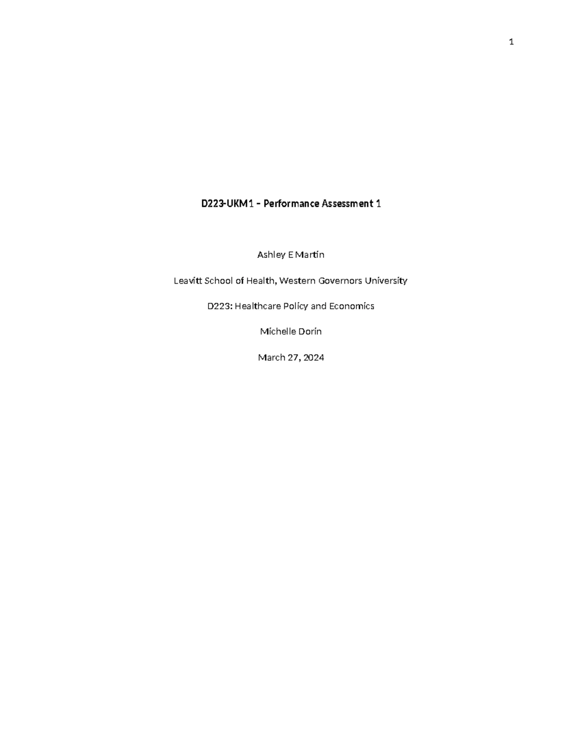 D223 healthcare policy anaysis TASK2 - D223-Healthcare Policy Analysis ...