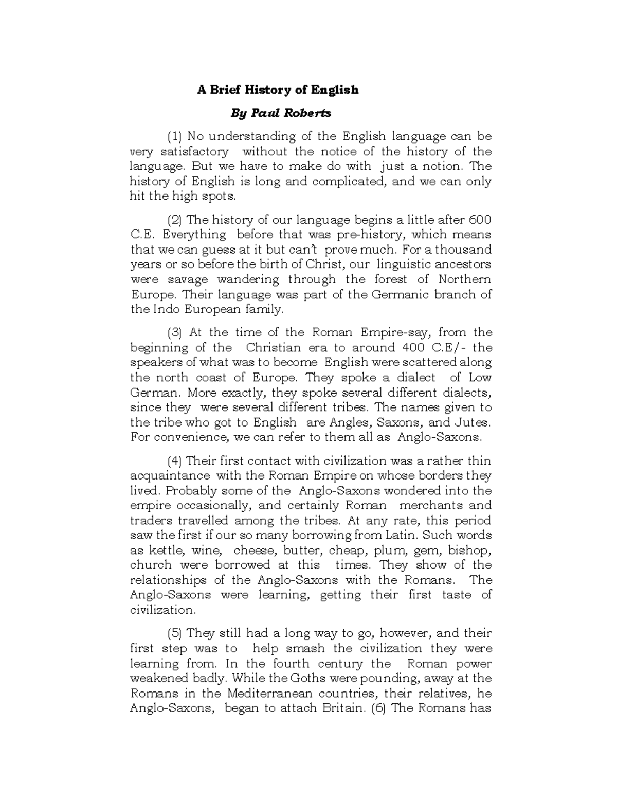 A Brief History of English - But we have to make do with just a notion ...