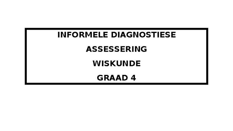 INFORMELE DIAGNOSTIESE ASSESSERING WISKUNDE GRAAD 4 (NOVEMBER) - Studocu