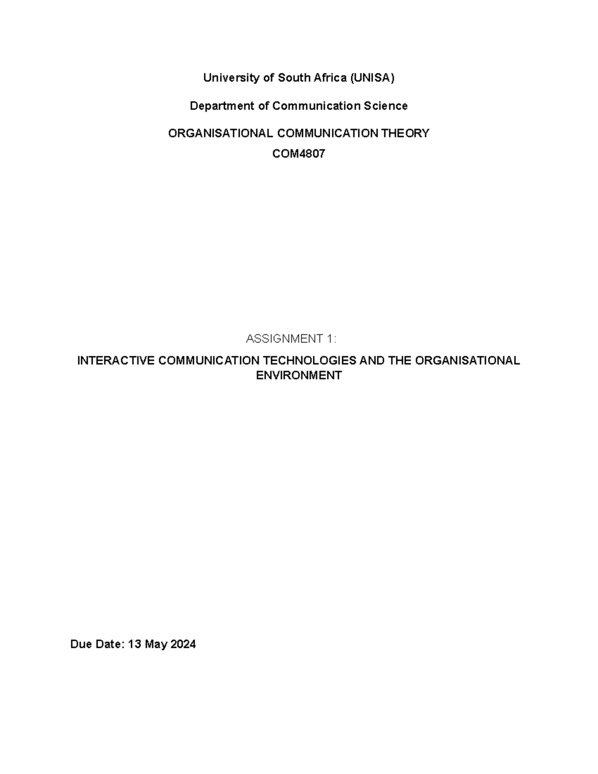 Assignment 1 - Interactive Comm. Tech & Org. Communication Theory (COM) - Studocu