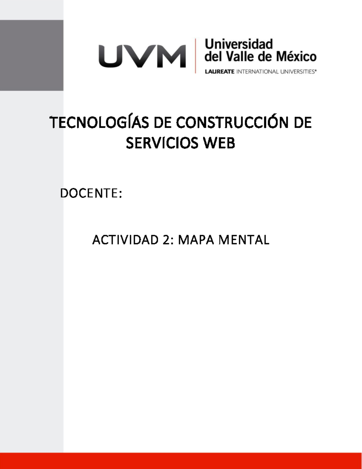 ACT 2 MAPA TEC CONS SERV WEB - Tecnologias de Construccion de Servicios ...