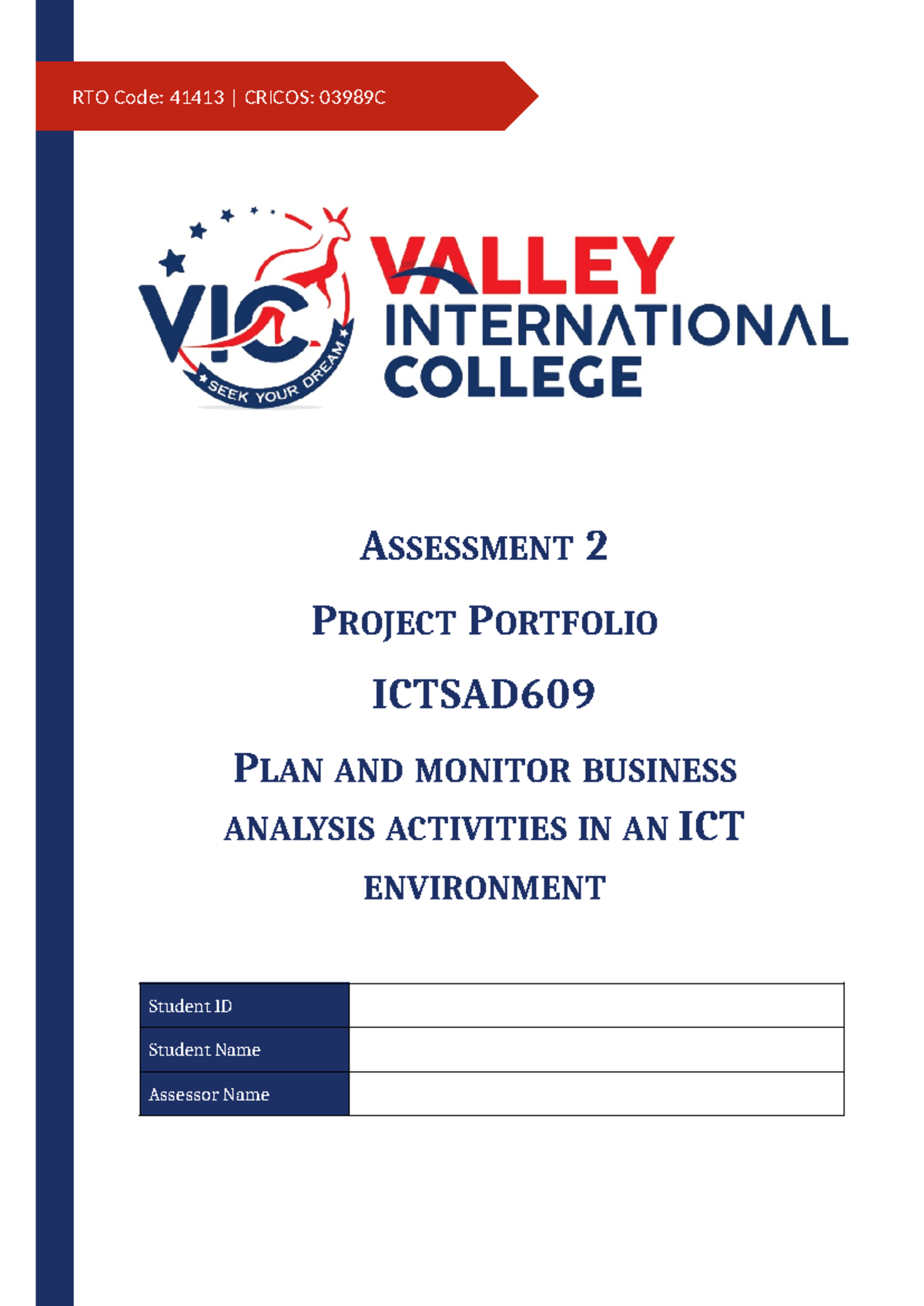 Assessment 2 Ictsad 609 v1.0 - RTO Code: 41413 | CRICOS: 03989C ...