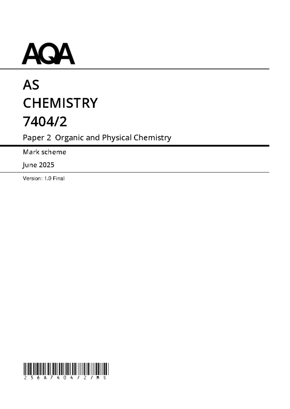 AQA 7404/2 Final Mark Scheme for Organic & Physical Chemistry June 2025 ...