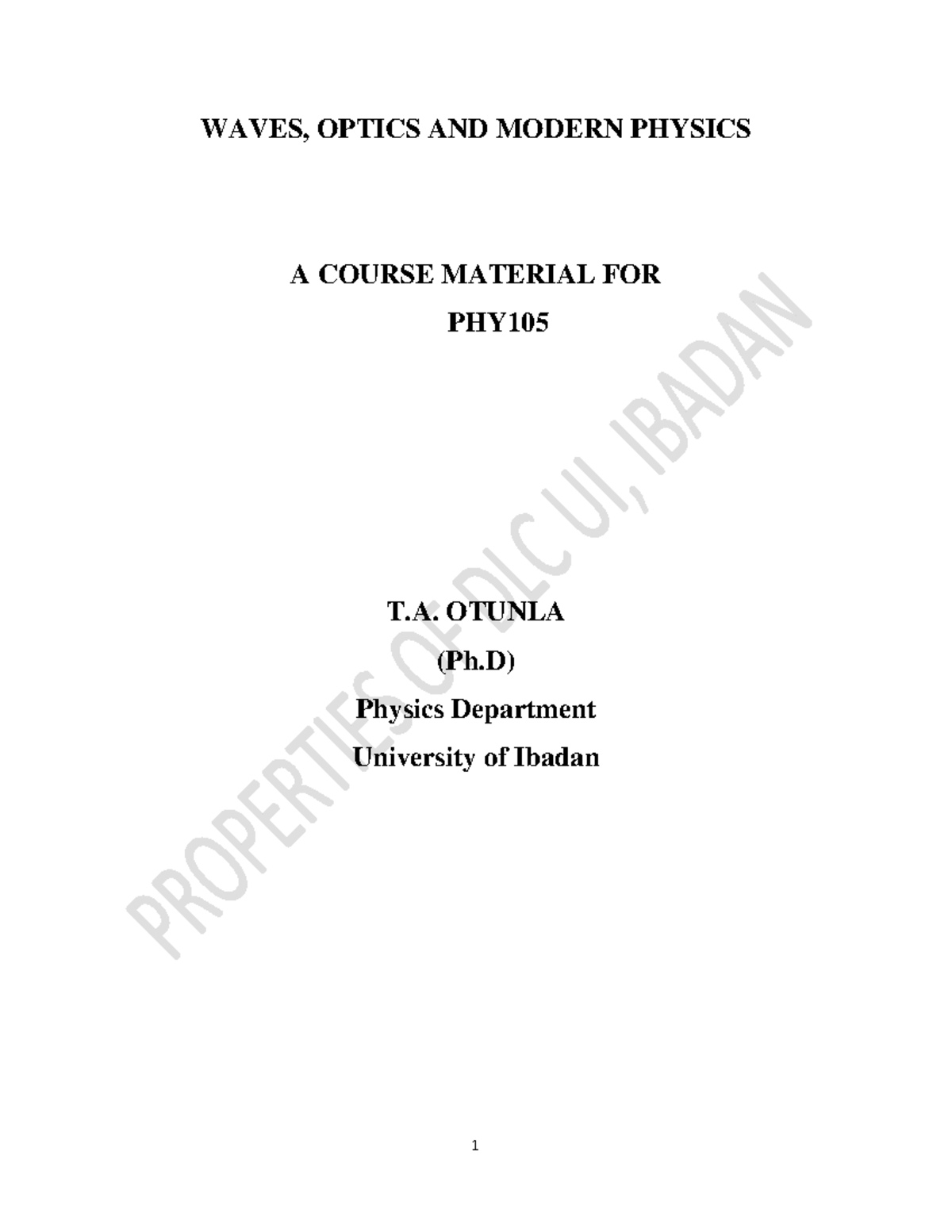 PHY-105 - WAVES, OPTICS AND MODERN PHYSICS A COURSE MATERIAL FOR PHY T ...