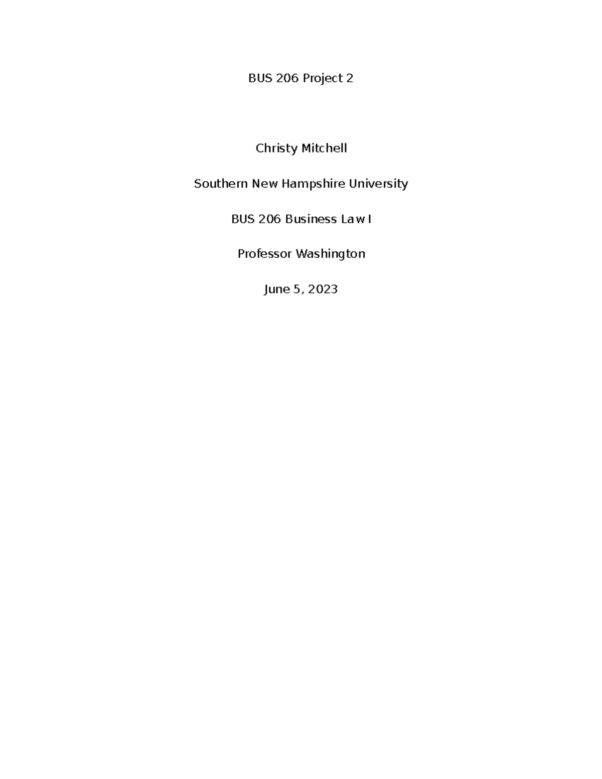 BUS206 Project 2 - BUS 206 Project 2 Christy Mitchell Southern New ...