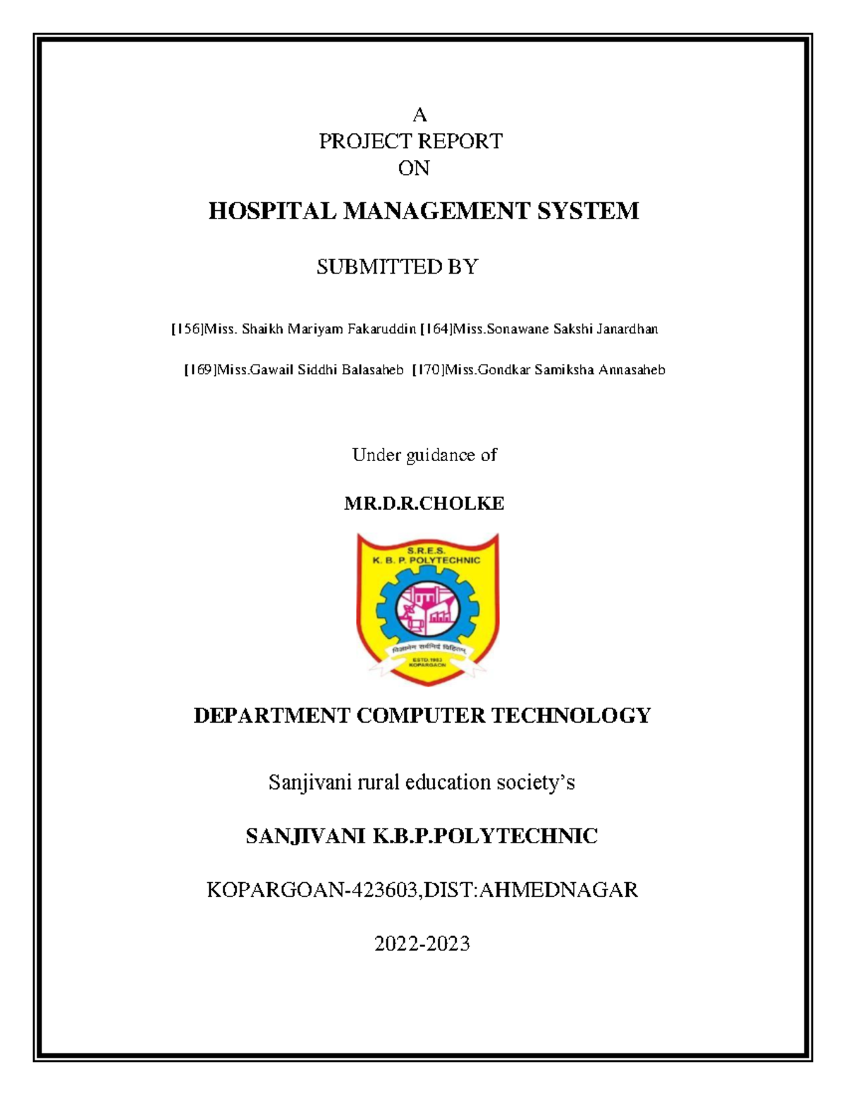 3rd DMS microproject - A PROJECT REPORT ON HOSPITAL MANAGEMENT SYSTEM SUBMITTED BY [156]Miss ...
