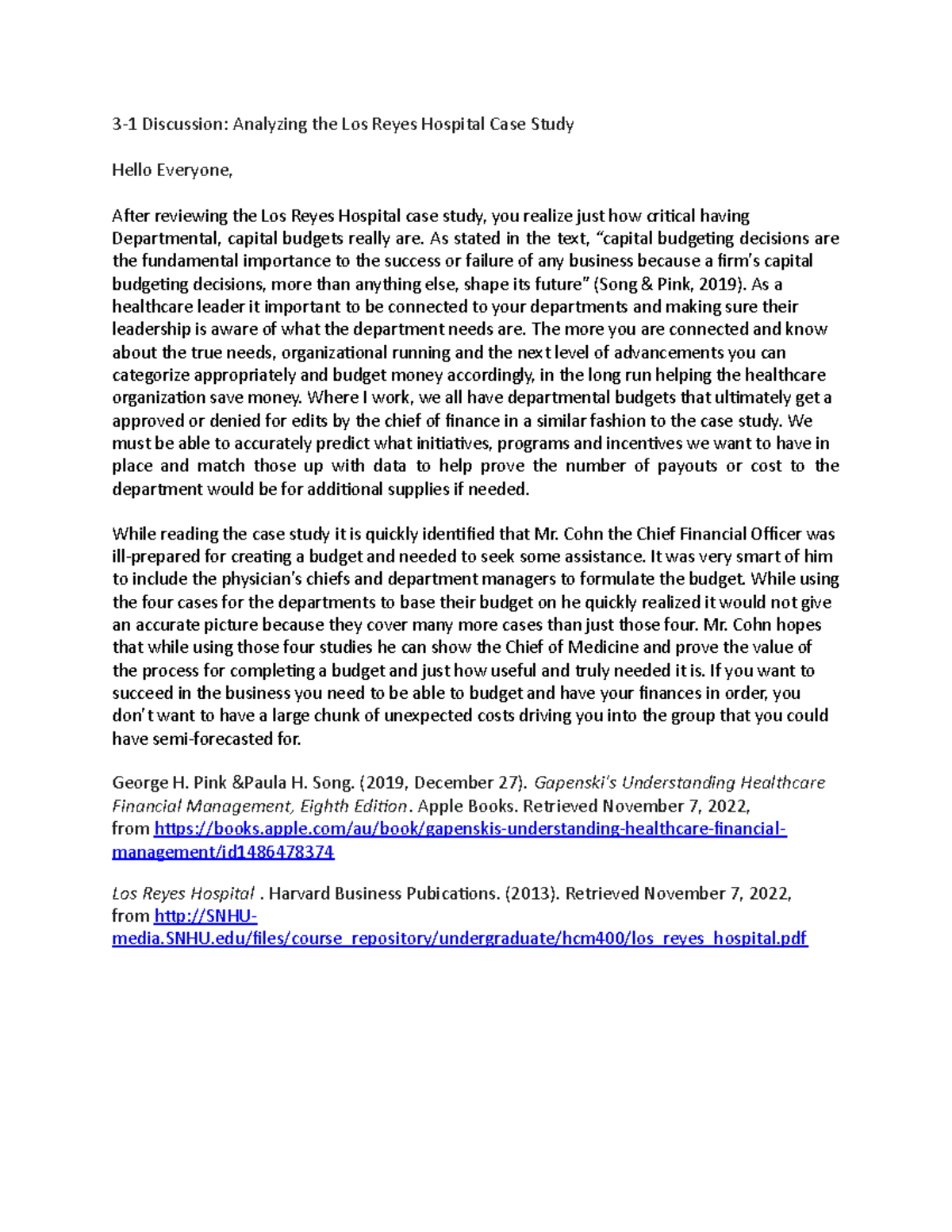 HCM 400 3-1 Discussion: Insights from the Los Reyes Hospital Case Study ...