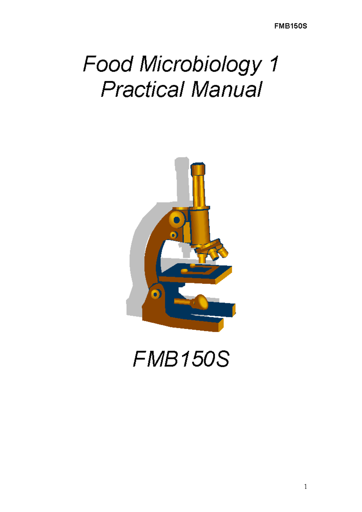 FMB150S Food Microbiology 1 Practical Manual - Updated 2026 - Studocu