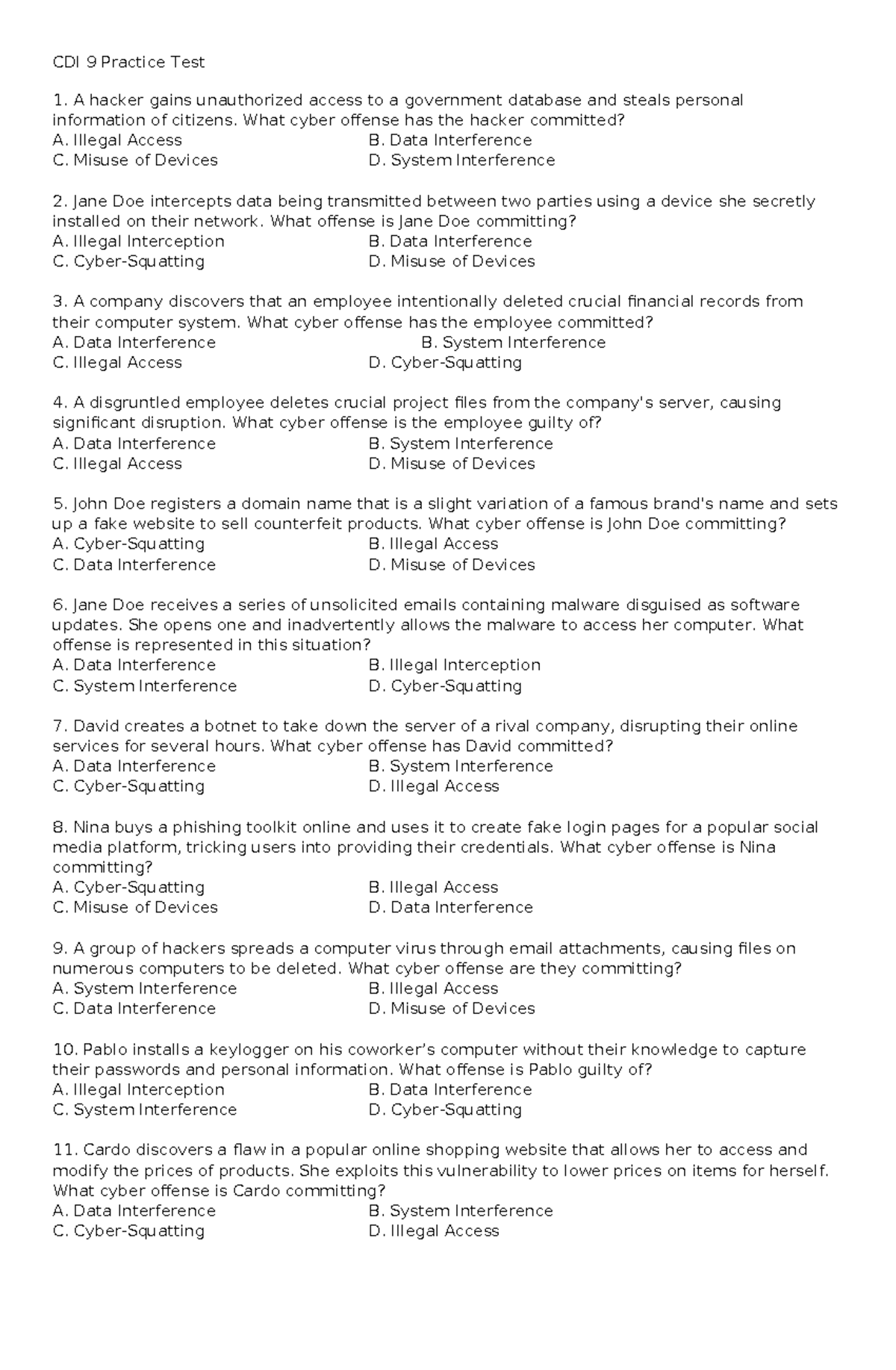 CDI 9 Practice Test - CDI 9 Practice Test A hacker gains unauthorized ...