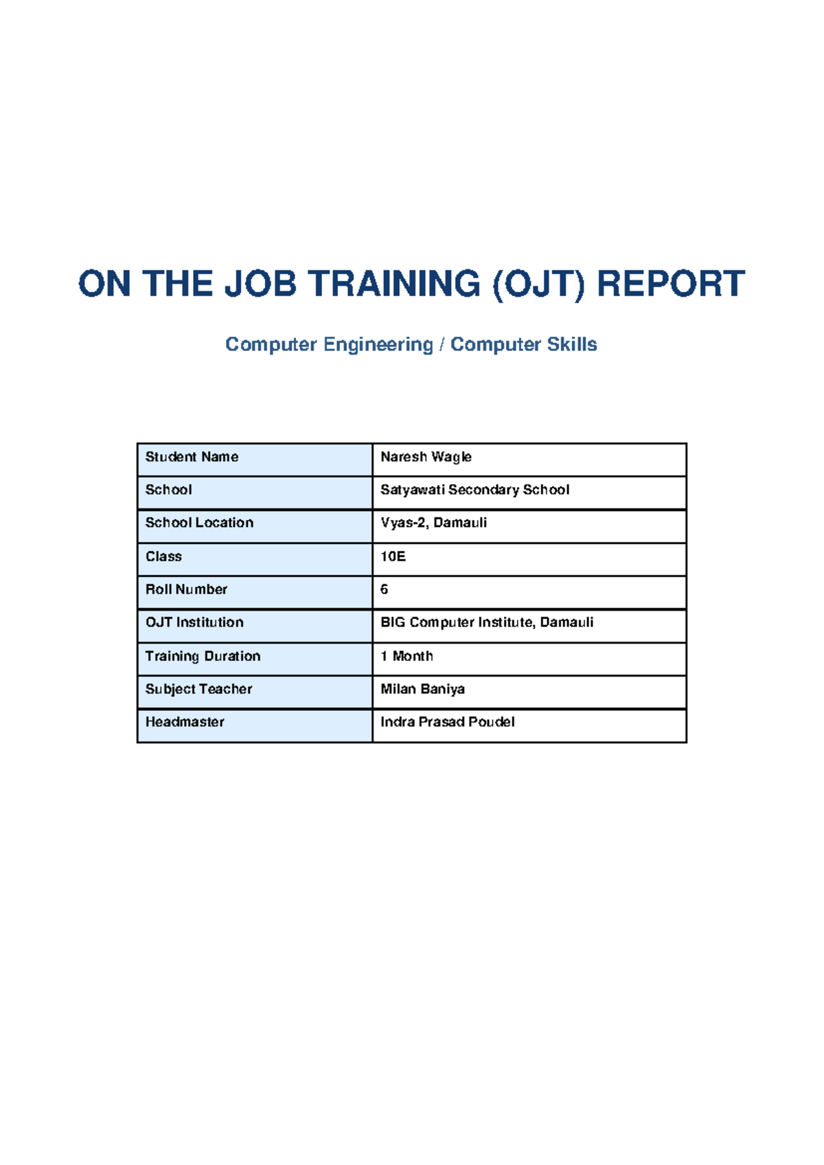 OJT Report: Computer Skills Training at BIG Institute (Class 10E) - Studocu