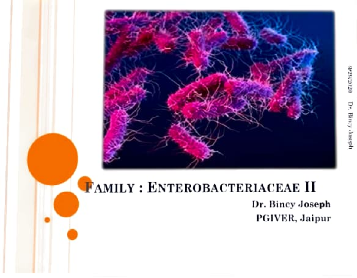 FAMILY: ENTEROBACTERIACEAE II - E. coli & Related Genera Overview - Studocu