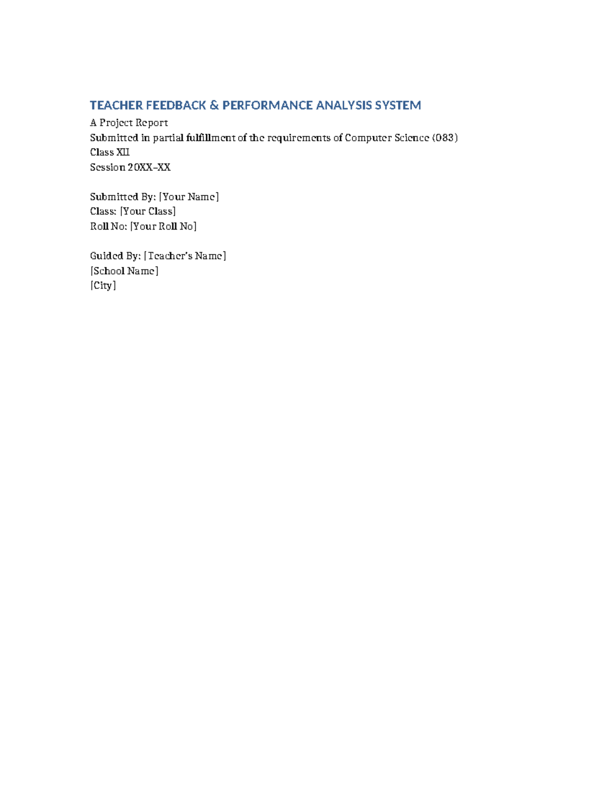 Teacher Feedback Performance Analysis System - Project Report (CS 083 ...