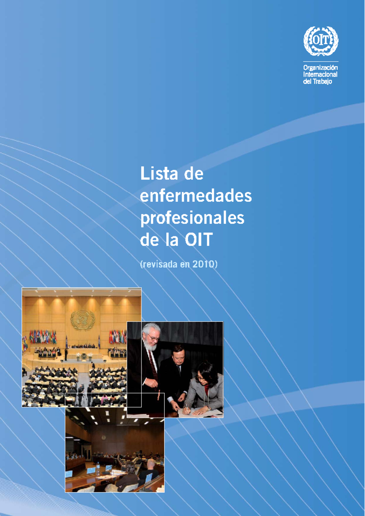 Lista de Enfermedades Profesionales de la OIT (Revisada 2010) - Studocu