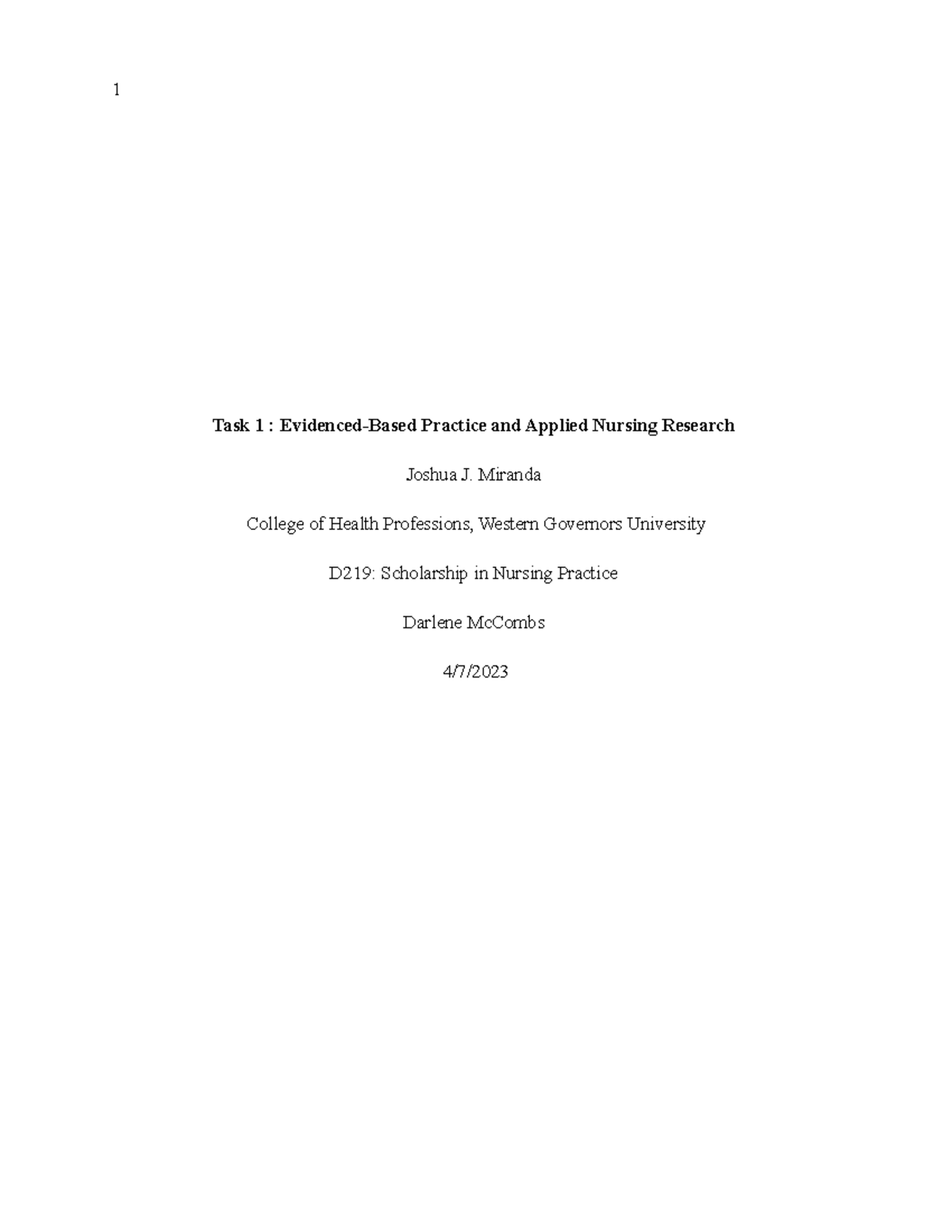 D219 Task 1 - Evidence-Based Practice in Nursing Research & Its Impact ...