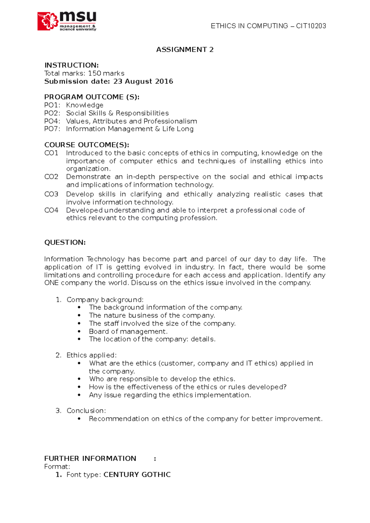 Assignment 2 - about it - ETHICS IN COMPUTING – CIT ASSIGNMENT 2 INSTRUCTION: Total marks: 150 ...