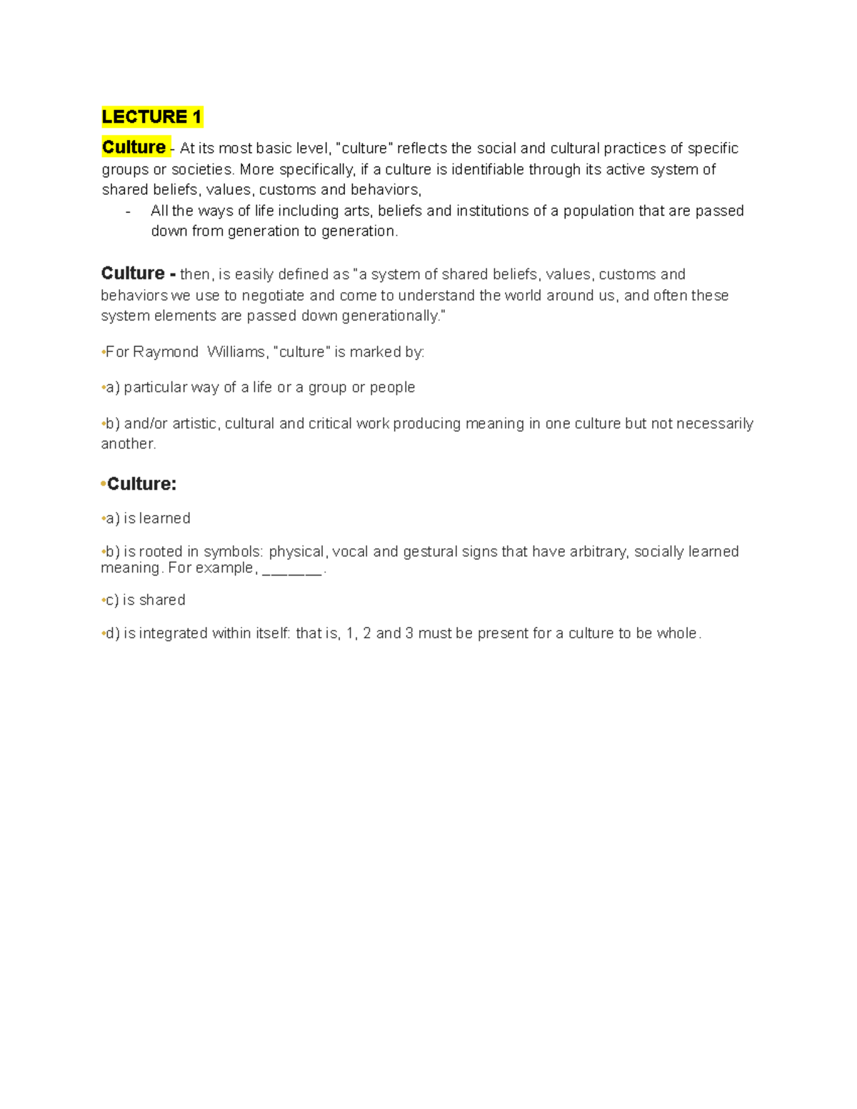 SOC 202 - Notes - LECTURE 1 Culture - At its most basic level, “culture ...