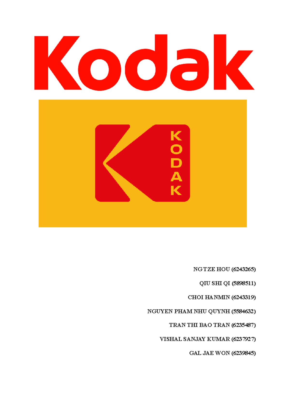 KODAK Case Study Analysis: PESTLE & Recommendations for Growth - Studocu