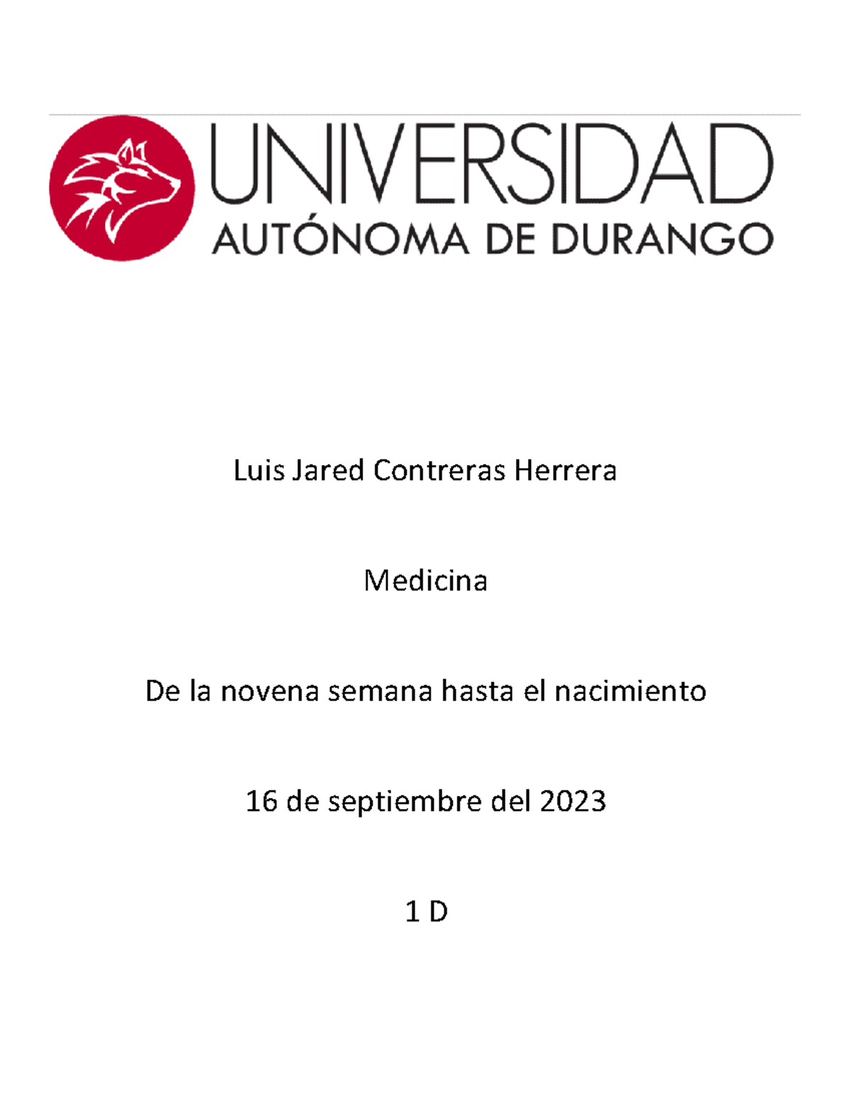 Semana 9 hasta el nacimiento - Luis Jared Contreras Herrera Medicina De ...