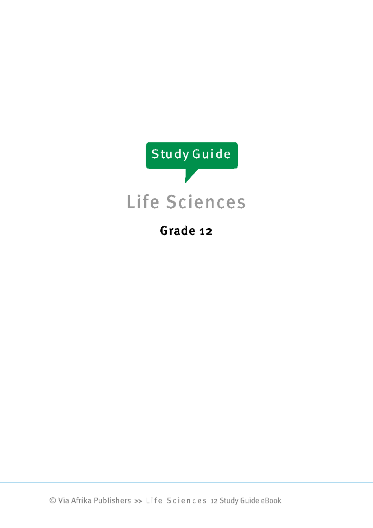 Life Sciences 12 SG - Study Guide and Learning Resources - Studocu