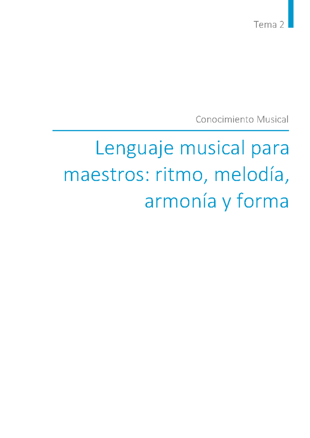 Conocimiento Musical: Tema 2 - Ritmo, Melodía y Armonía para Maestros ...