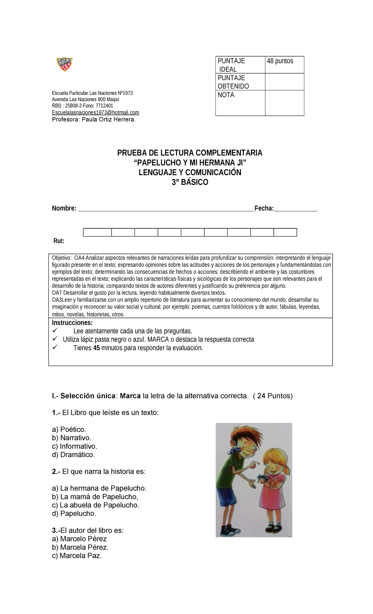 Prueba de Lectura Complementaria: Papelucho y Mi Hermana Ji - 3° Básico - Studocu